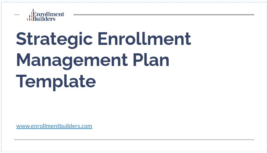 Strategic Enrollment Management Plan Template